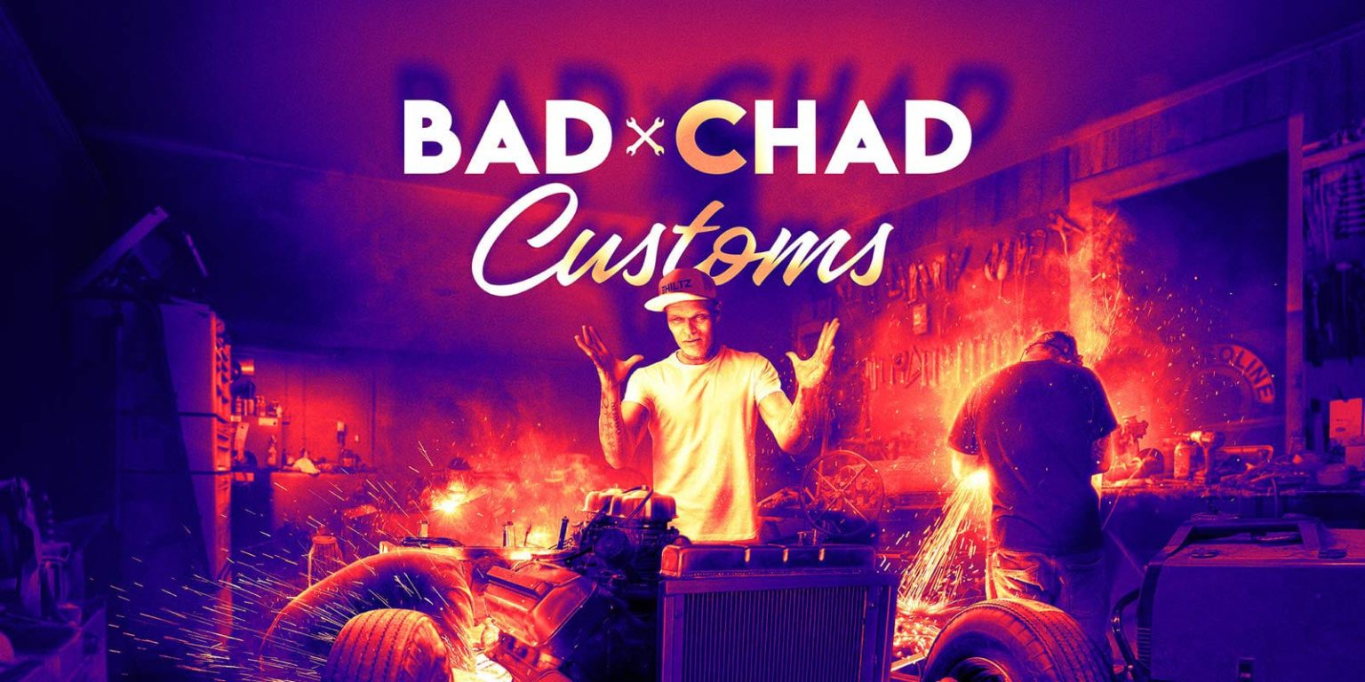 What happened to “Bad Chad Customs”? - Net Worth Post